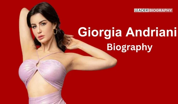 Giorgia Andriani Biography, Age, Height, Boyfriend, Family, Net Worth