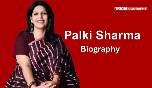 Palki Sharma Upadhyay Biography, Age, Education, Husband, Career, Net Worth